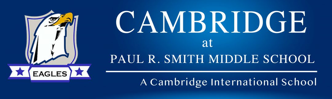 Cambridge Programme | Paul R. Smith Middle School